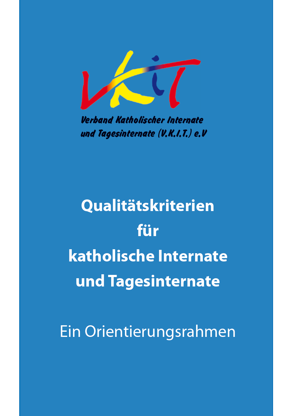 Qualitätskriterien - Verband Katholischer Internate und Tagesinternate